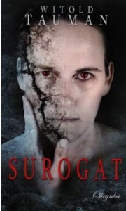 Surogat - Witold Tauman - Recenzje książek z każdej półki